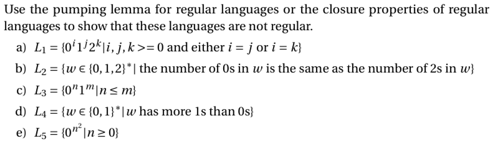 Solved Use the pumping lemma for regular languages or the | Chegg.com