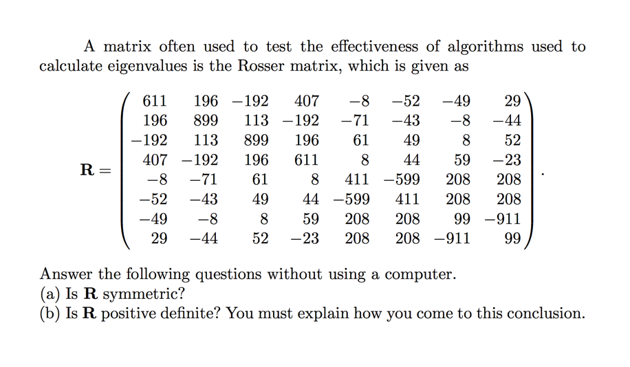 Solved A matrix often used to test the effectiveness of | Chegg.com