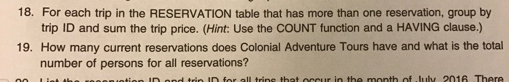 Solved Colonial Adventure Tours Use SQL and the Colonial | Chegg.com