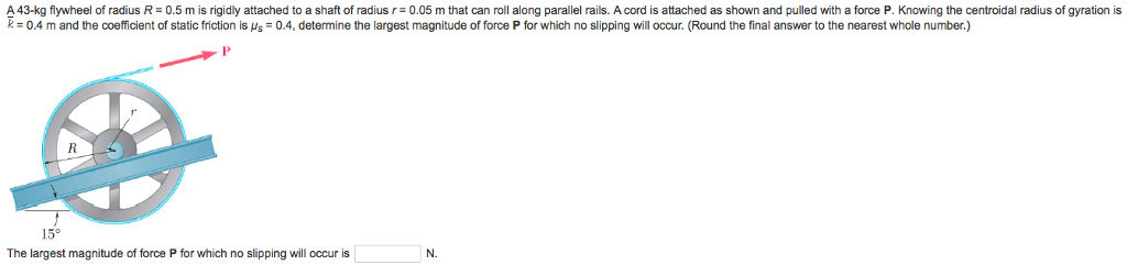 Solved A 43-kg flywheel of radius ft R = 0.5 m is rigidly | Chegg.com