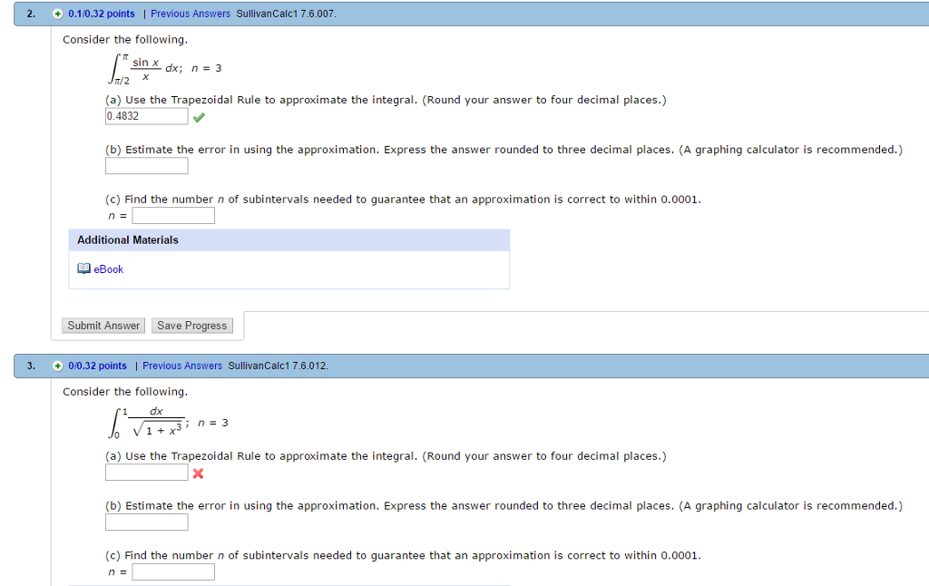 Solved Consider the following. integral^pi_pi/2 sin x/x dx; | Chegg.com