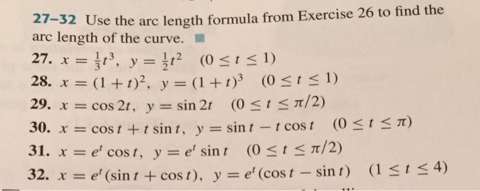 Solved Use the arc length formula from Exercise 26 to find | Chegg.com