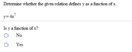 Solved Determine whether the given relation defines y as a | Chegg.com