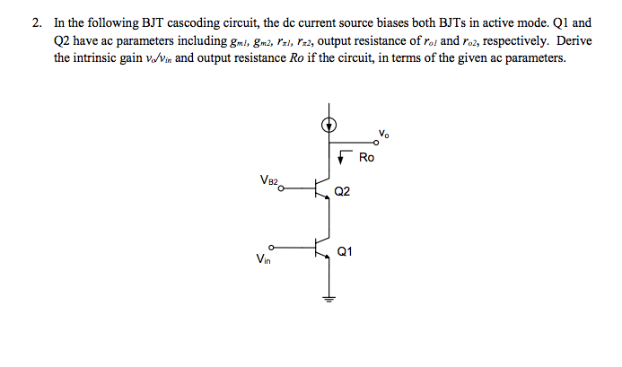 Solved In the following BJT cascoding circuit, the dc | Chegg.com