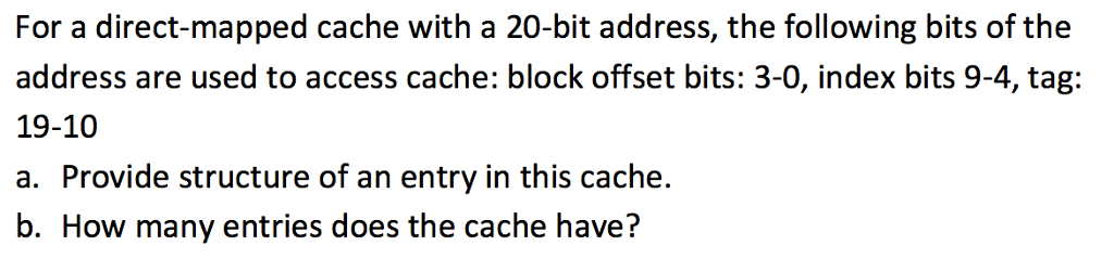 For a direct-mapped cache with a 20-bit address, the | Chegg.com