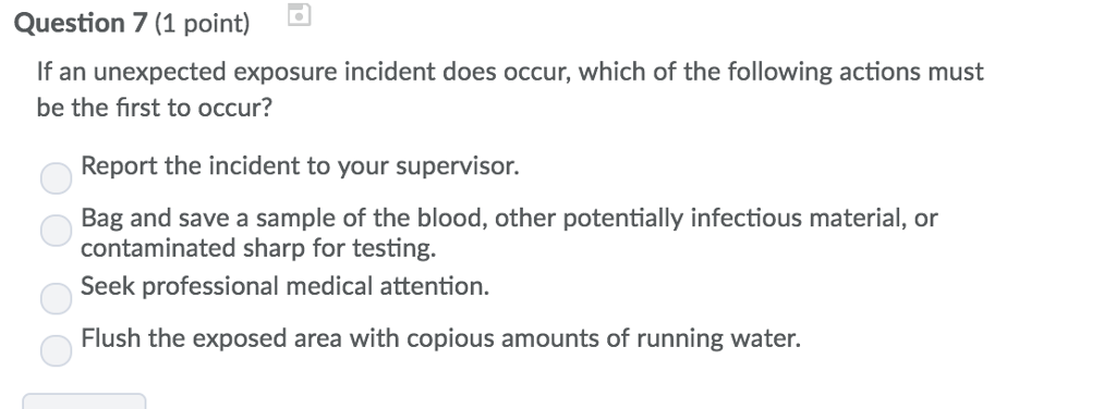 Solved Question 7 (1 point) If an unexpected exposure | Chegg.com