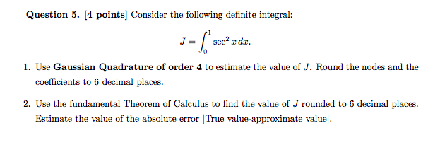 Solved Question 5. [4 pointsj Consider the following | Chegg.com