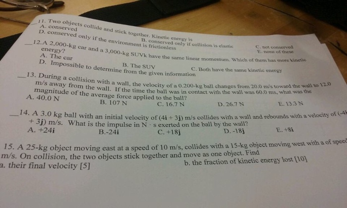 Solved Two objects collide and stick together, Kinetic | Chegg.com