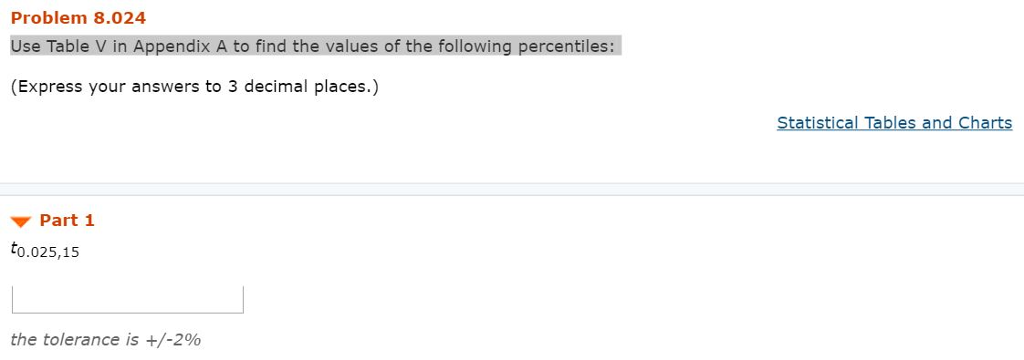 Solved Problem 8024 Use Table V In Appendix A To Find The