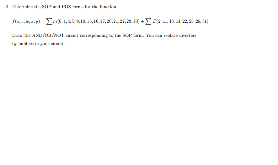 Solved 5. Determine the SOP and POS forms for the function f | Chegg.com
