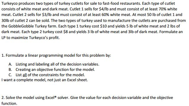 Solved Turkeyco produces two types of turkey cutlets for | Chegg.com