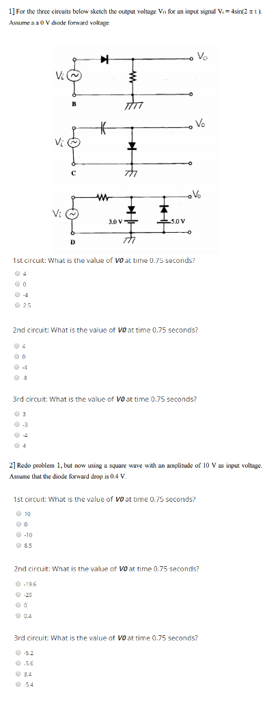 Solved For The Three Circuits Below Sketch The Output 