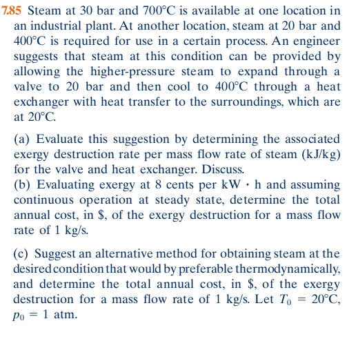 7.85 Steam at 30 bar and 700 degree C is available at | Chegg.com