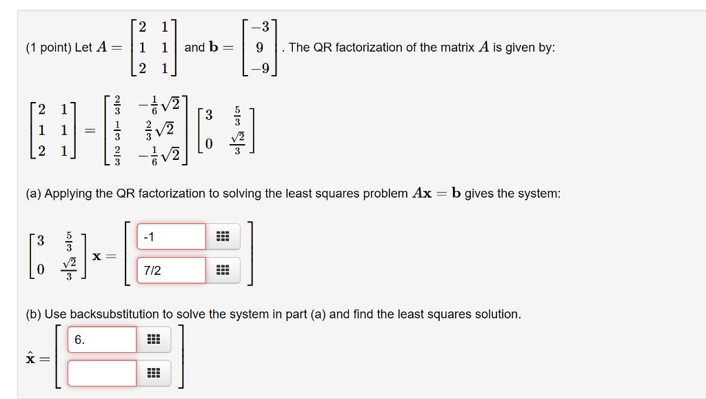 Solved 1 Point Let A1 1andb 9 The Qr Factorization Of The