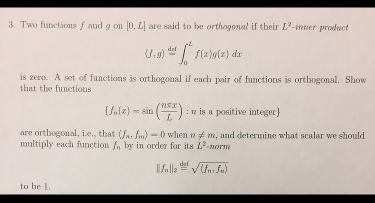 Solved 3. Two functions f and g on [0, L] are said to be | Chegg.com