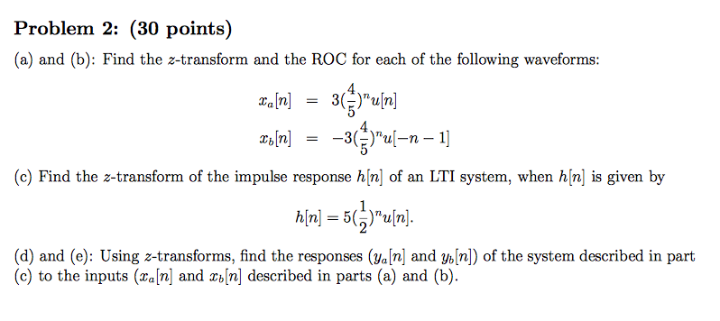 Solved Problem 2: (30 points) (a) and (b): Find the | Chegg.com