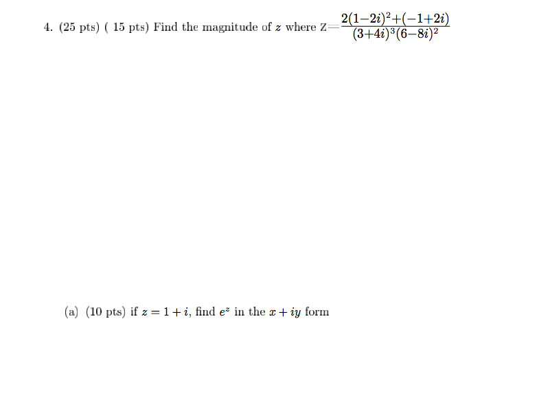 Solved Find the magnitude of z where Z= 2 (1-2i)^2 + (-1 + | Chegg.com