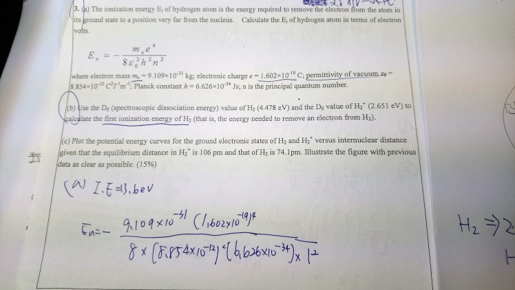 Solved The Ionization Energy E Of Hydrogen Atom Is The