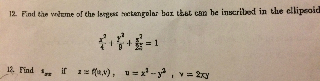 Solved Find the volume of the largest rectangular box that | Chegg.com