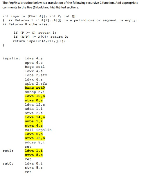 Solved The Pep/9 subroutine below is a translation of the | Chegg.com