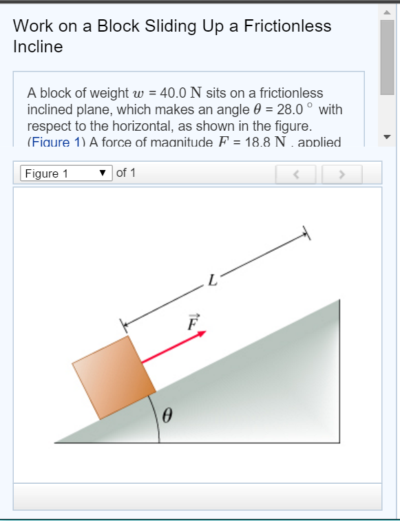 Solved Work on a Block Sliding Up a Frictionless Incline A | Chegg.com