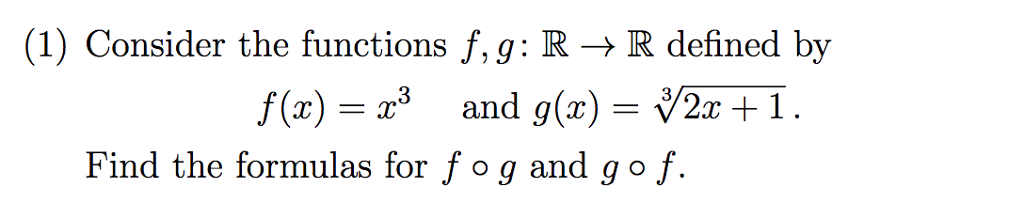 Solved (1) Consider the functions f, g: R → R defined by 3 | Chegg.com