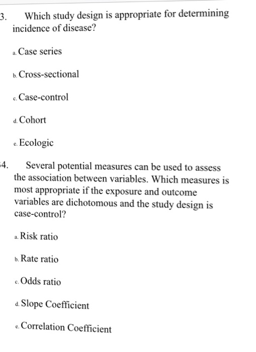 Solved Which study design is appropriate for determining | Chegg.com