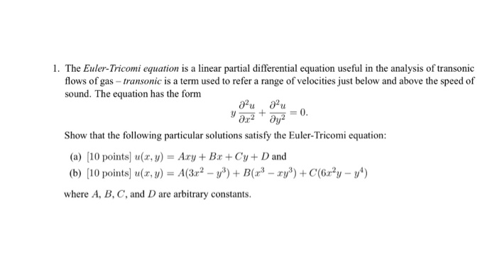 Solved 1 The Euler Tricomi Equation Is A Linear Partial