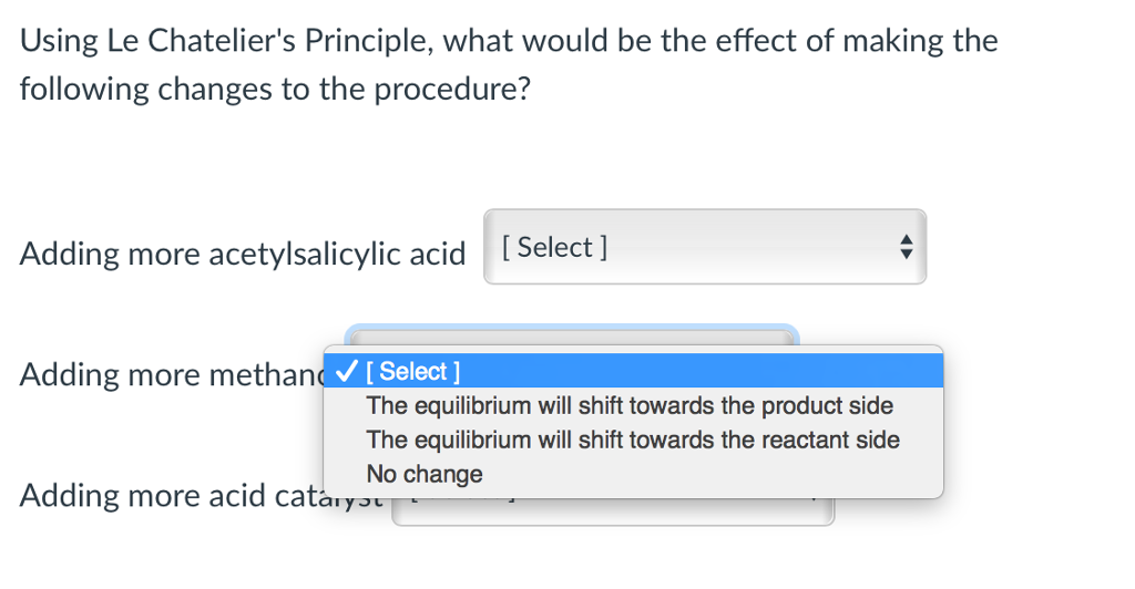 Solved Using Le Chatelier's Principle, what would be the | Chegg.com