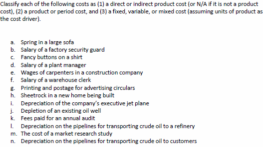 Solved Classify each of the following costs as a direct or | Chegg.com