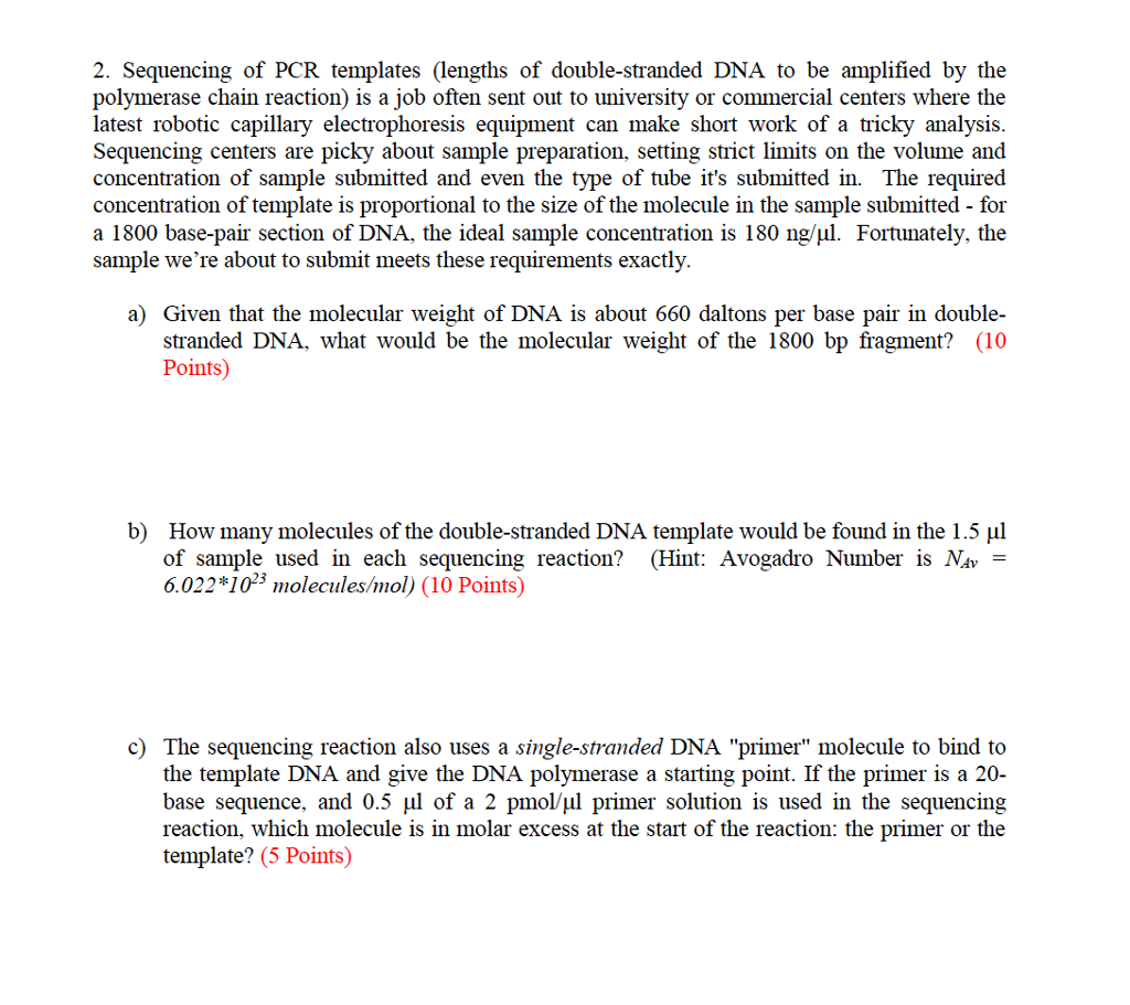 Solved 2. Sequencing of PCR templates (lengths of | Chegg.com