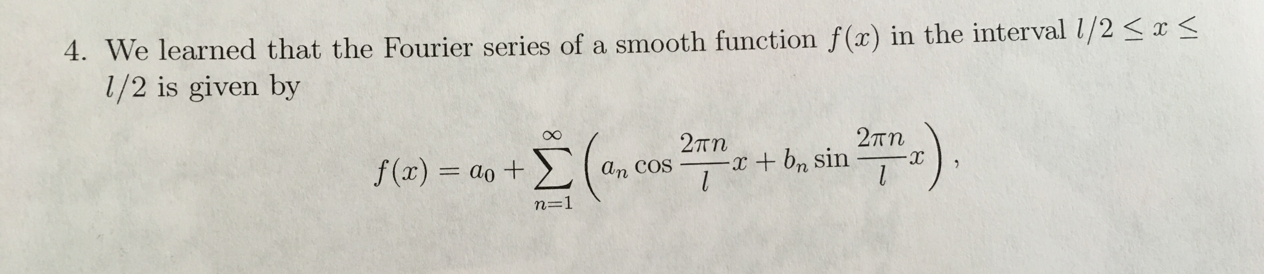 Solved loarued that the Fourier seties of a smoth finction | Chegg.com