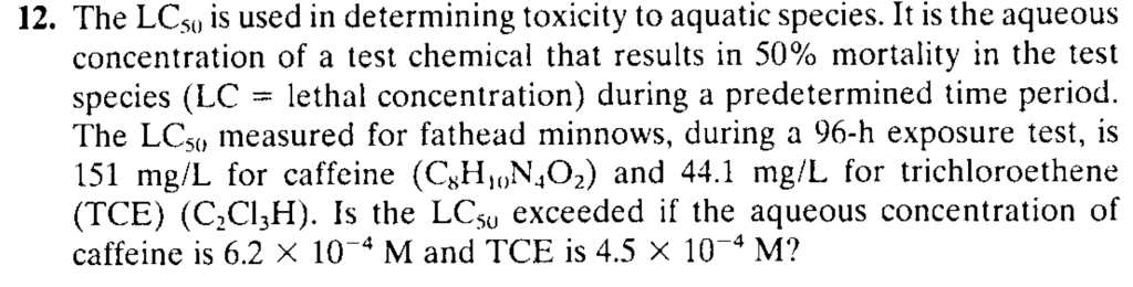 Solved 12. The LCsu is used in determining toxicity to | Chegg.com