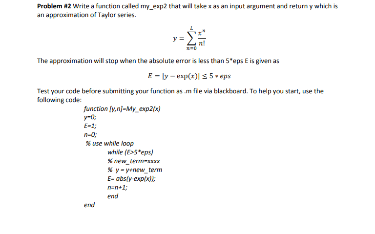 Solved Problem #2 Write a function called myexp2 that will | Chegg.com