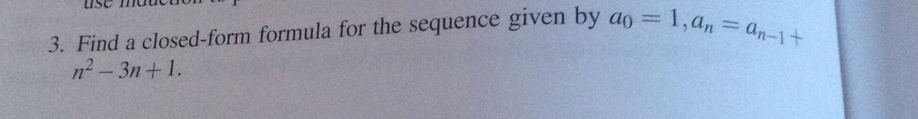 Solved Find a closed-form formula for the sequence given by | Chegg.com