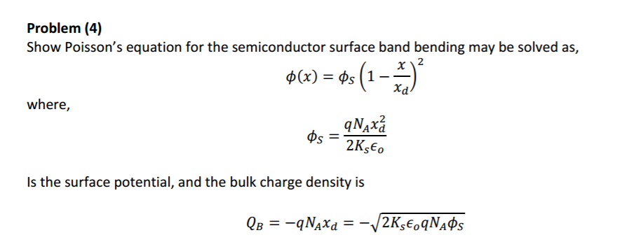Solved Show Poisson's equation for the semiconductor surface | Chegg.com