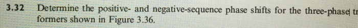 Solved Determine the positive- and negative-sequence phase | Chegg.com