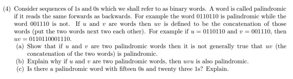 Solved 4 Consider Sequences Of 1s And 0s Which We Shall 