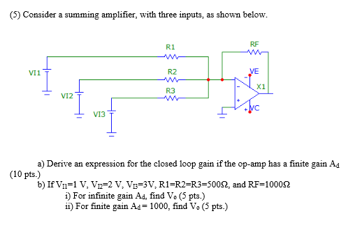 Solved (5) Consider a summing amplifier, with three inputs, | Chegg.com