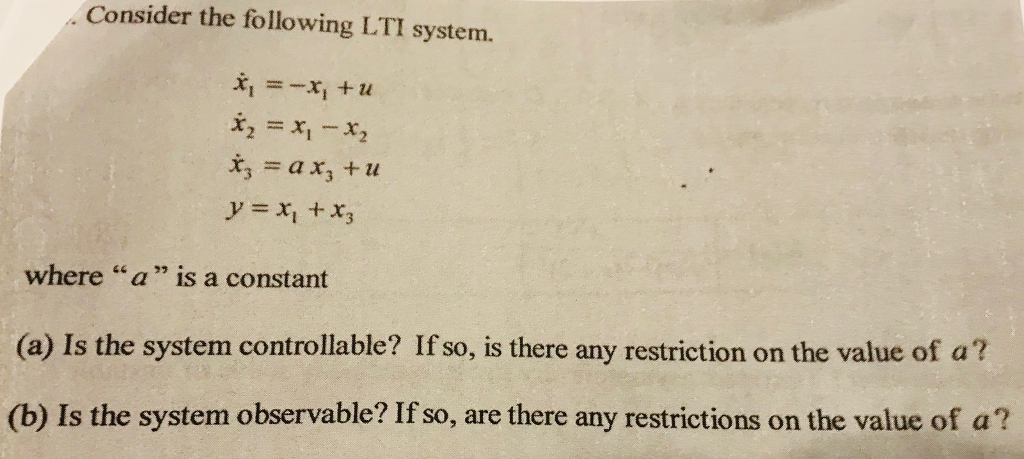 Solved Consider the following LTI system. y=x1 +x3 where "a" | Chegg.com
