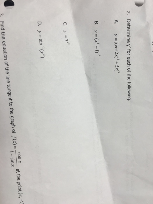 Solved Determine y' for each of the following. y = [(cos | Chegg.com Solved Determine y' for each of the following. y = [(cos | Chegg.com