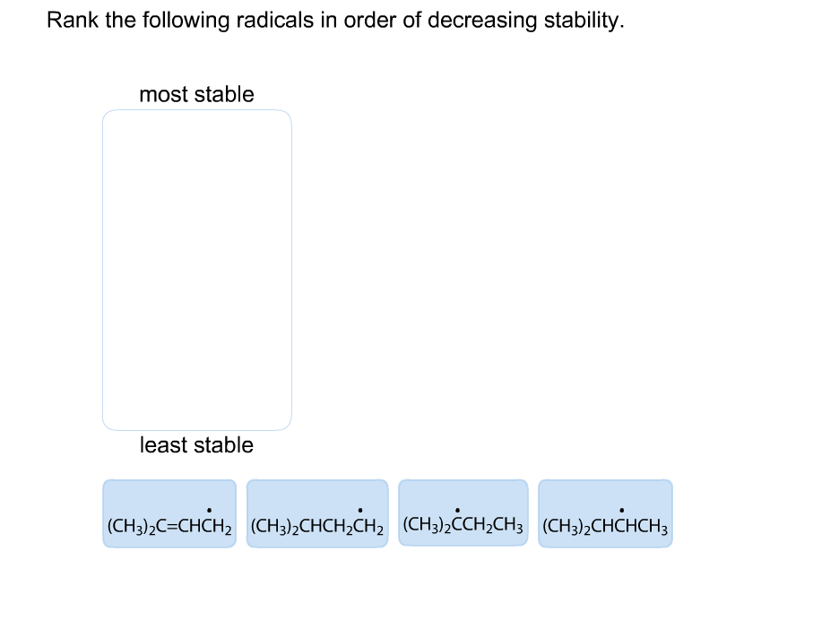 Solved Rank the following radicals in order of decreasing | Chegg.com