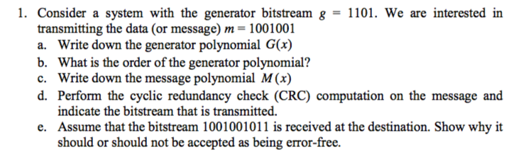 Solved I. Consider a system with the generator bitstream g = | Chegg.com