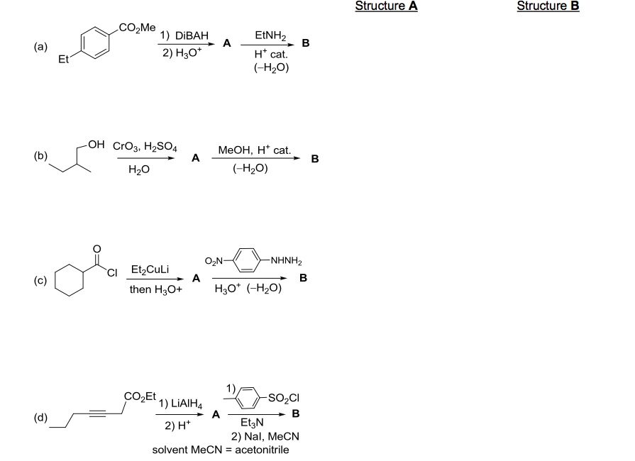 Solved (a) Et (b) (c) (d) CO Me 1) DiBAH EtNH. 2) H30 HT cat | Chegg.com