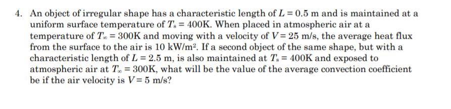 Solved 4. An object of irregular shape has a characteristic | Chegg.com