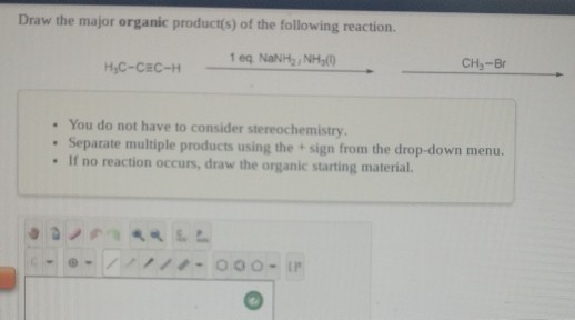 Solved Draw the major organic product(s) of the following | Chegg.com