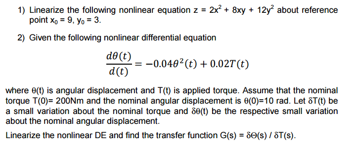 Solved Linearize the following nonlinear equation z = 2x^2 + | Chegg.com