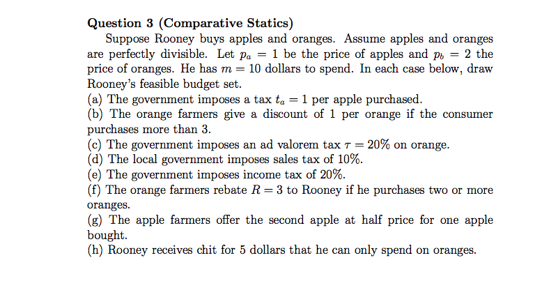 Solved Question 3 (Comparative Statics) Suppose Rooney buys | Chegg.com