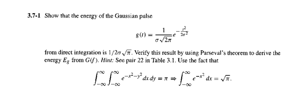 Solved 3.7-1 Show that the energy of the Gaussian pulse -늚 | Chegg.com