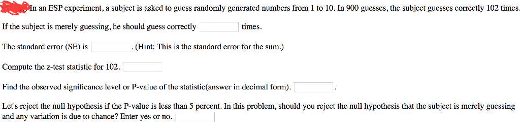 Solved In an ESP experiment, a subject is asked to guess | Chegg.com